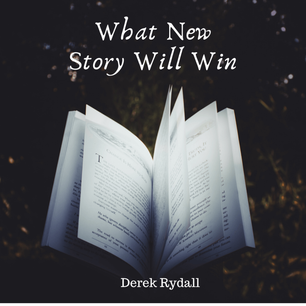 What New Story Will Win [Podcast] – Derek Rydall
